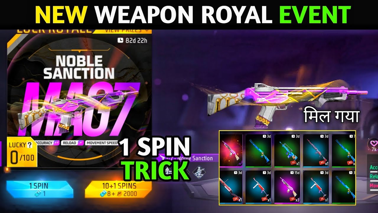 NEW WEAPON ROYAL EVENT | NOBLE SANCTION MAG 7 - 1 SPIN TRICK 😍 | NEW ...