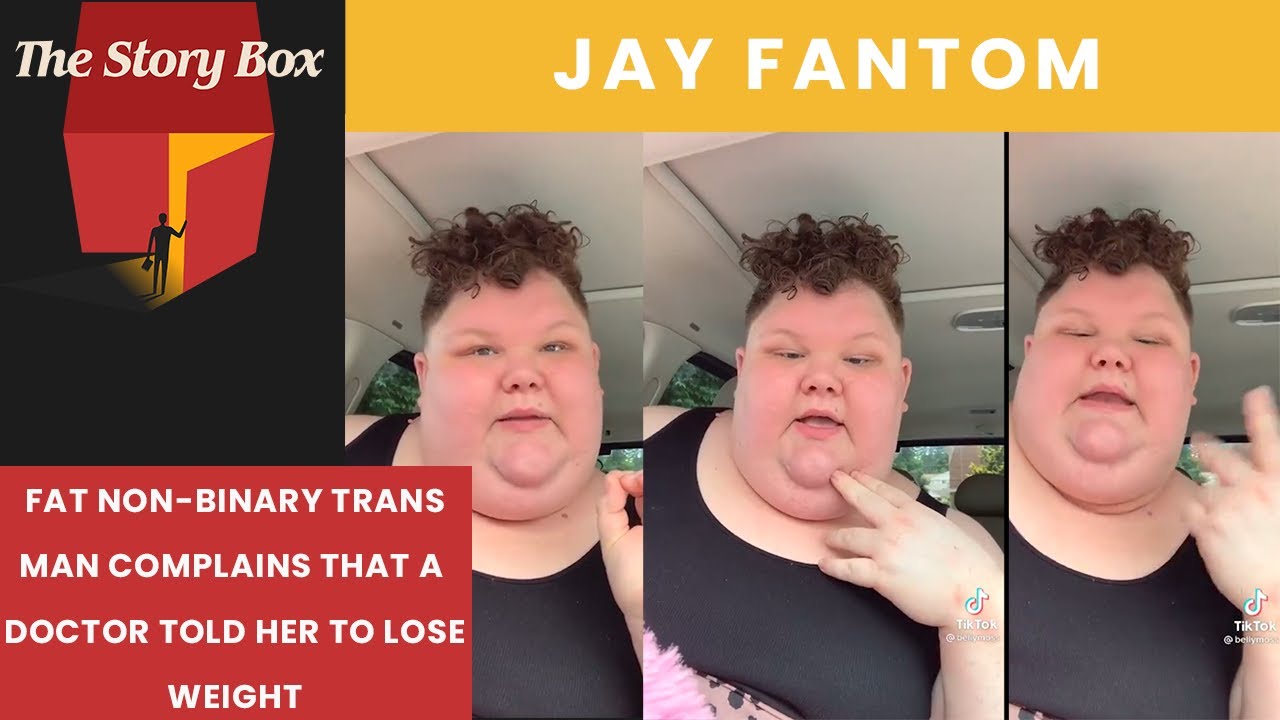 A Fat Non-Binary Trans Man Complains Her Doctor Told Her To Lose Weight ...