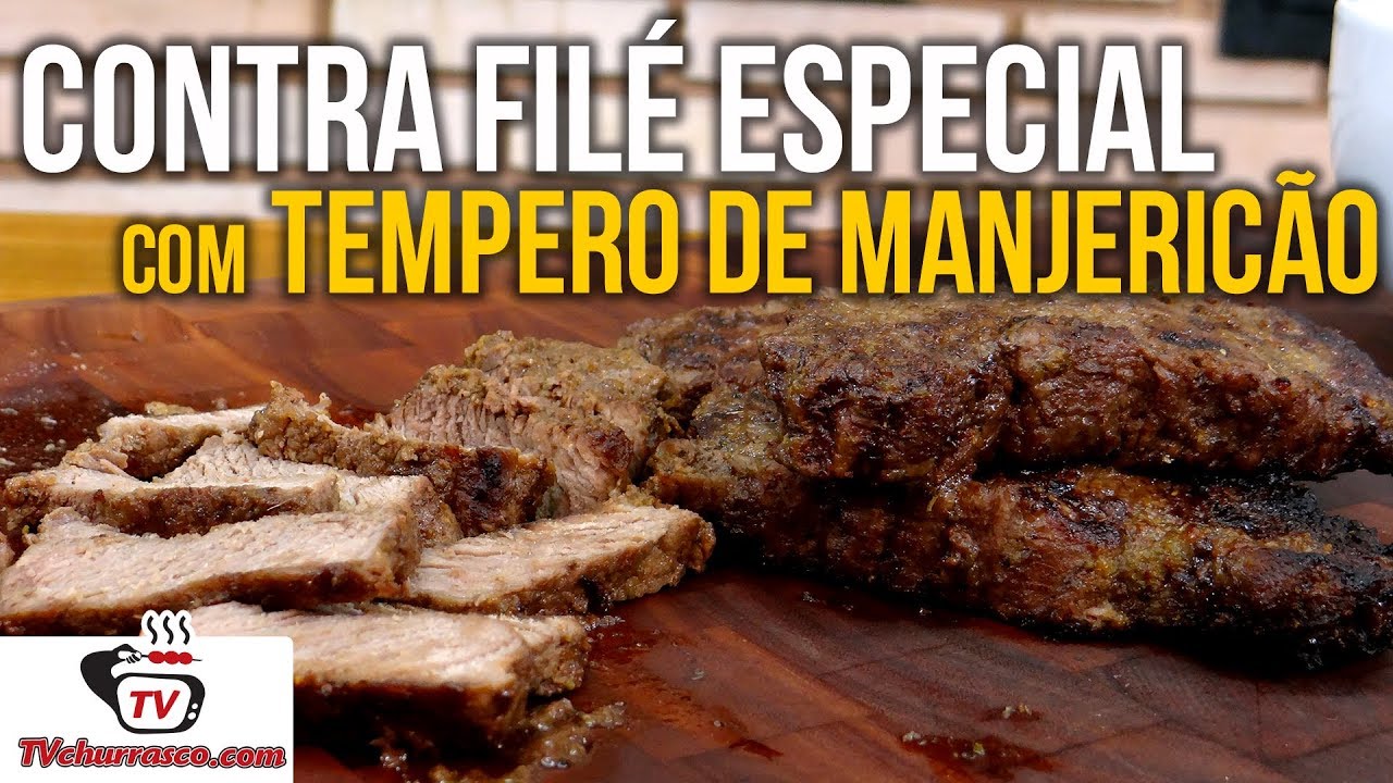 Como Fazer Contra Filé Especial com Tempero de Manjericão - Tv ...