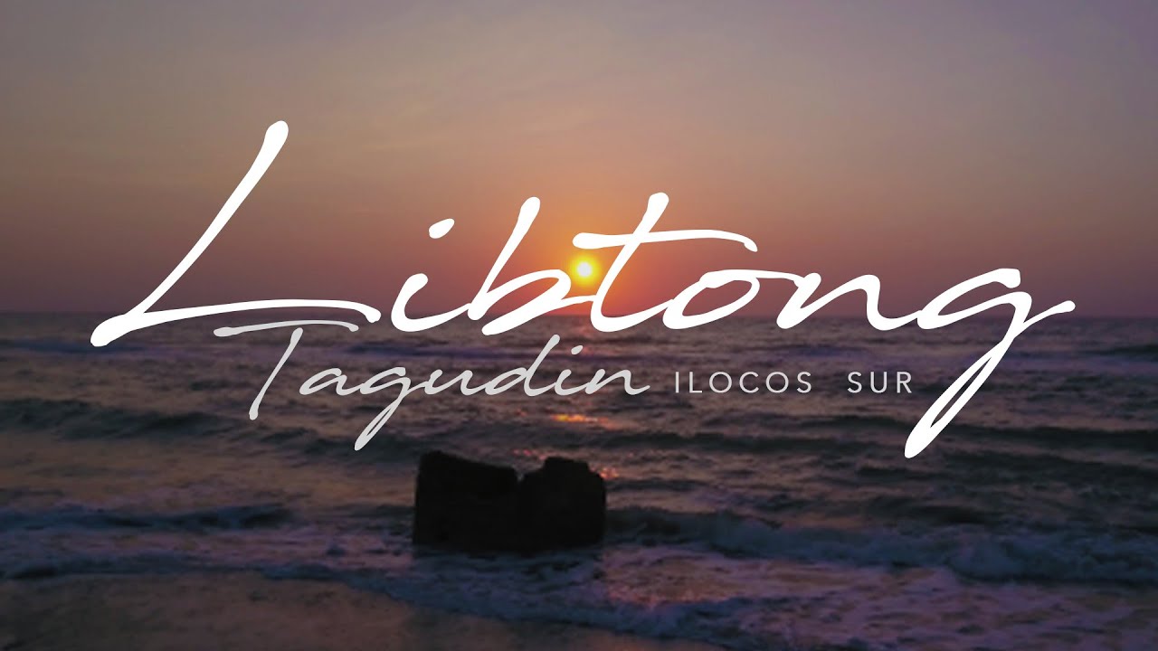 Libtong, Tagudin, Ilocos Sur - YouTube