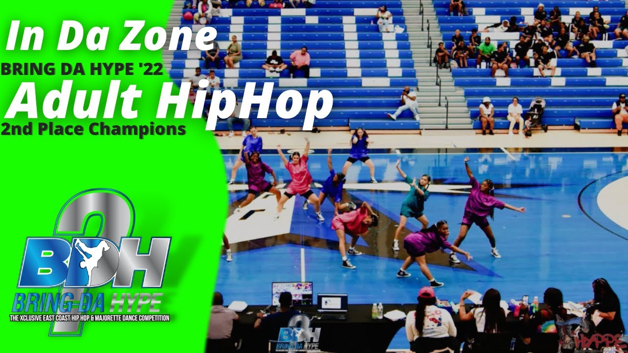 [2nd Place Adult Hip-Hop] In Da Zone | Bring Da Hype `22 - YouTube