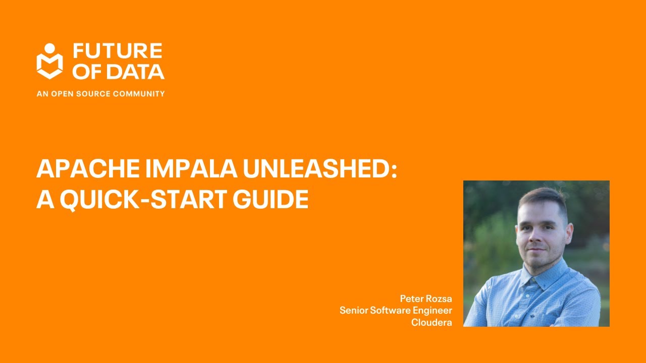 Apache Impala 101 A Quick Start Guide Youtube
