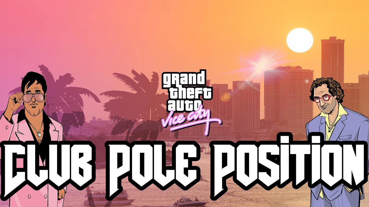 GTA: Vice City - Club Pole Position. - YouTube