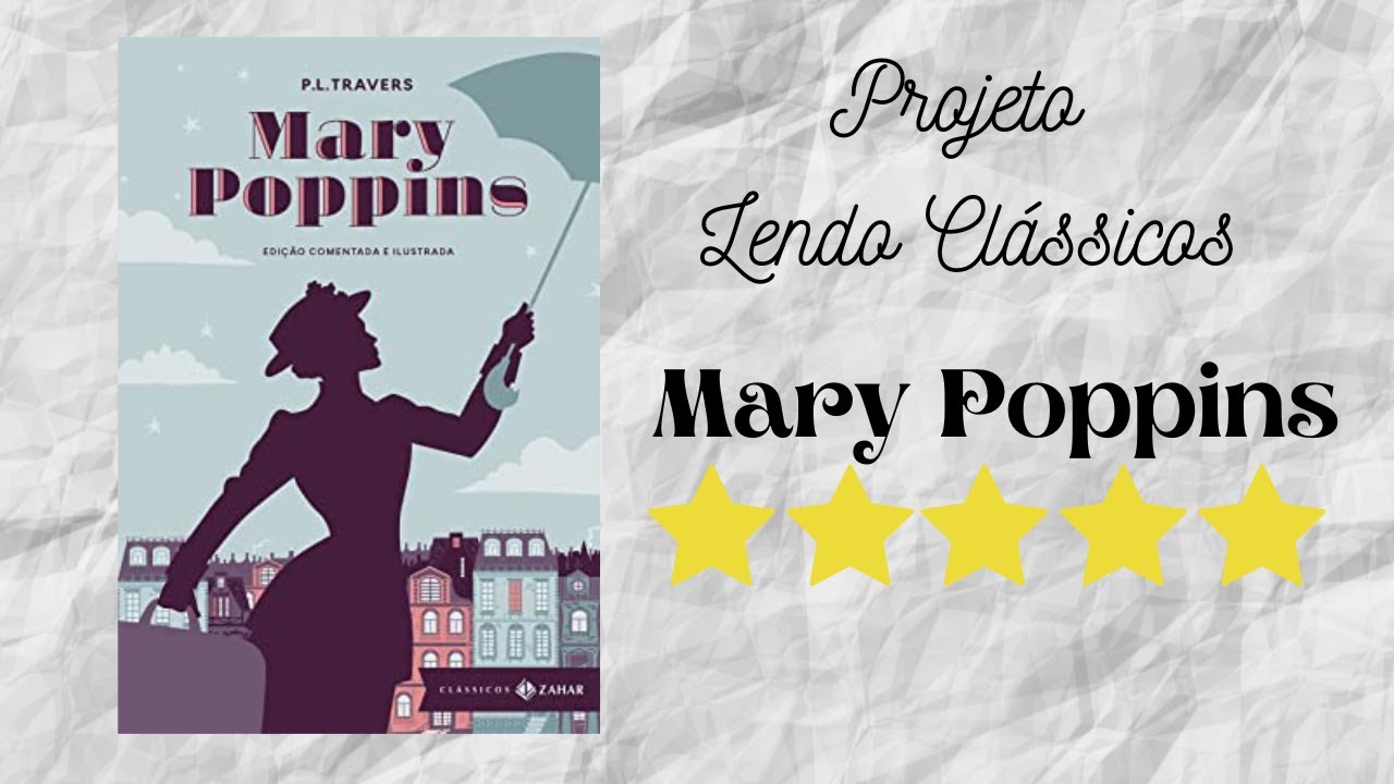 Resenha #329 - Mary Poppins de PL Travers - YouTube