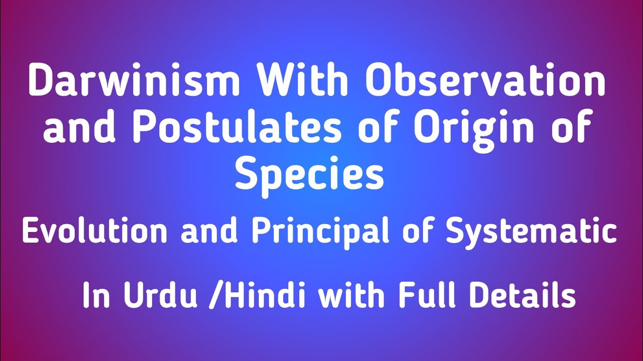 Darwin's Theory Of Origin of species by natural selection|Observation ...