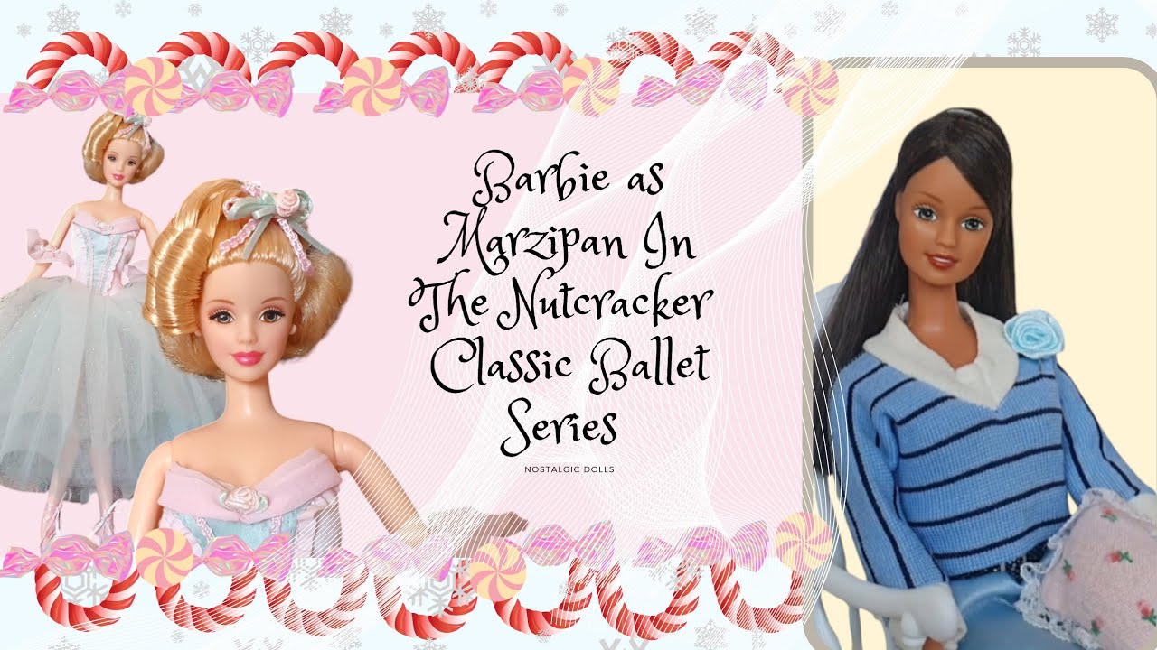 Barbie as Marzipan In The Nutcracker Showcase! - YouTube