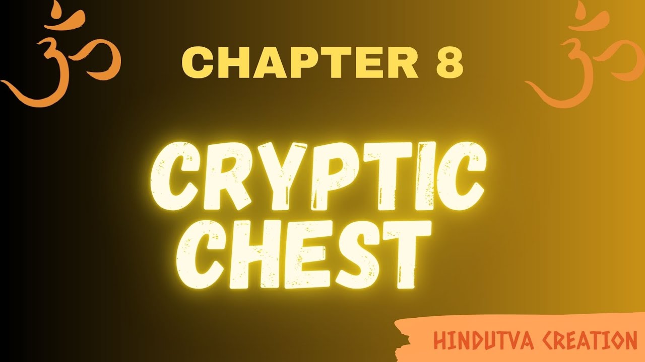 Chapter 8 Cryptic Chest ||The Hidden Hindu by Akshat Gupta|| ||Hindutva Creation|| - YouTube