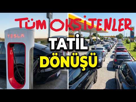 Tesla ile Uzun Yol- Tatil Dönüşü Tüm Oksijenlere Girdik