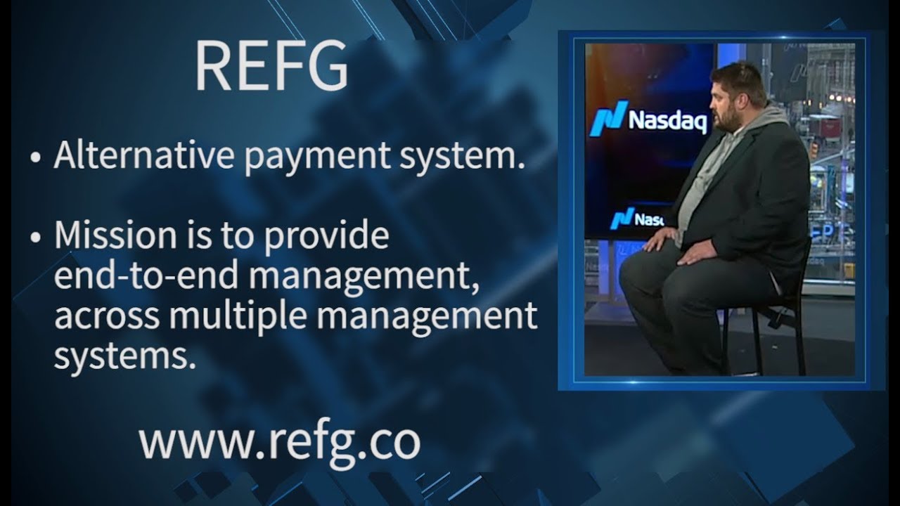 REFG - Alternative Payment Systems - CEO Jeremy Roberts - www.refg.co ...