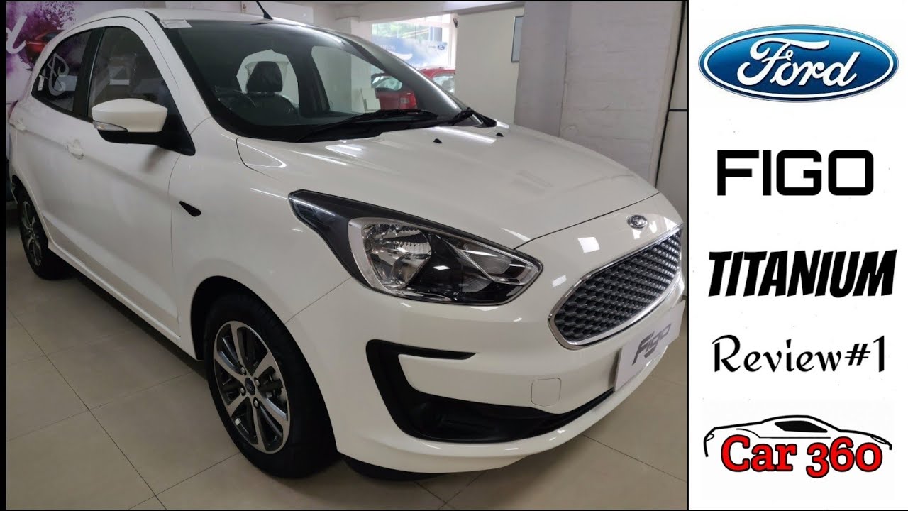 Ford Figo Titanium bs6 2020 review | Oxford white colour - YouTube