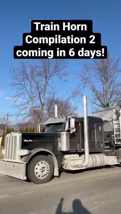 Train Horn Compilation 2 coming Next Week - YouTube