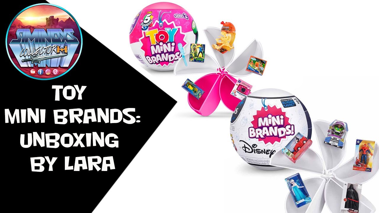 TOY MINI BRANDS! Y MÁS... ¡¡UNBOXING!! BY LARA😉👍 - YouTube