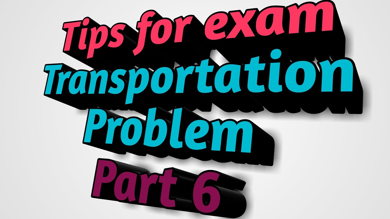 UNBALANCED TRANSPORTATION PROBLEM AND MAXIMIZATION IN TRANSPORTATION ...