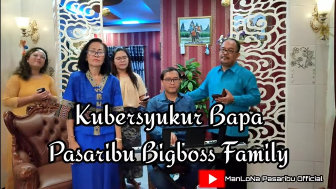 Kubersyukur Bapa - Symphony Worship - Cover Pasaribu Bigboss Family ...