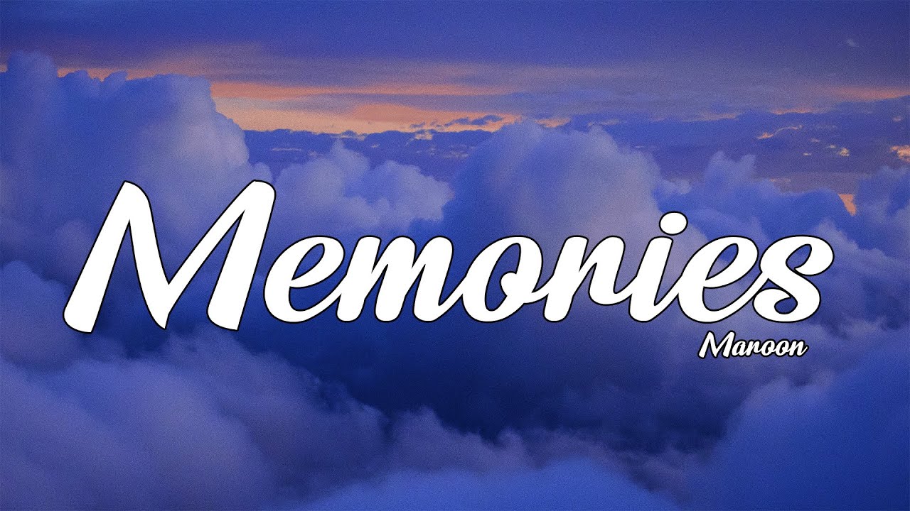 Maroon 5 _ Memories (Lyrics) - YouTube