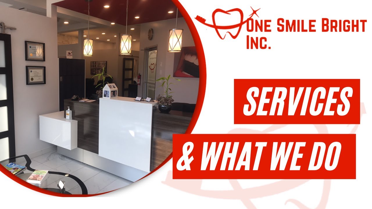 One Smile Bright Inc | Services and What We Do - YouTube