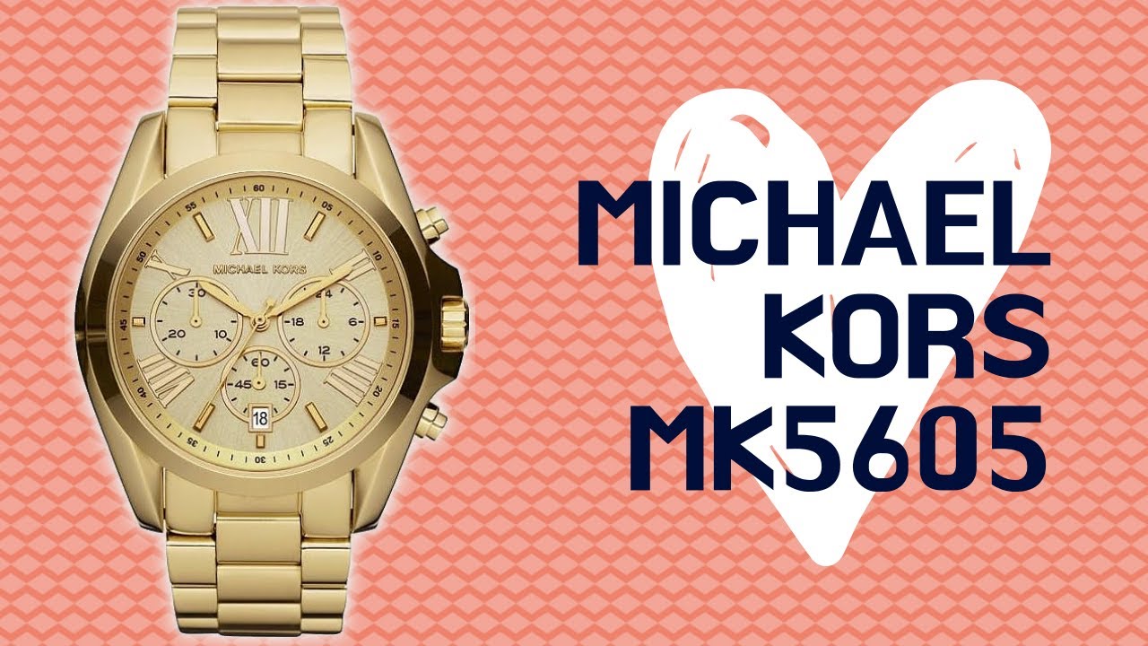 Michael Kors MK5605 Bradshaw (Quick Unbox) - YouTube