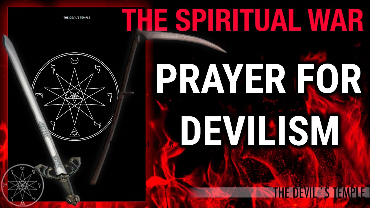 The Spiritual War: Prayer For Devilism #DEVILISM ☽The Devil´s Temple☾ (Büsra) - YouTube