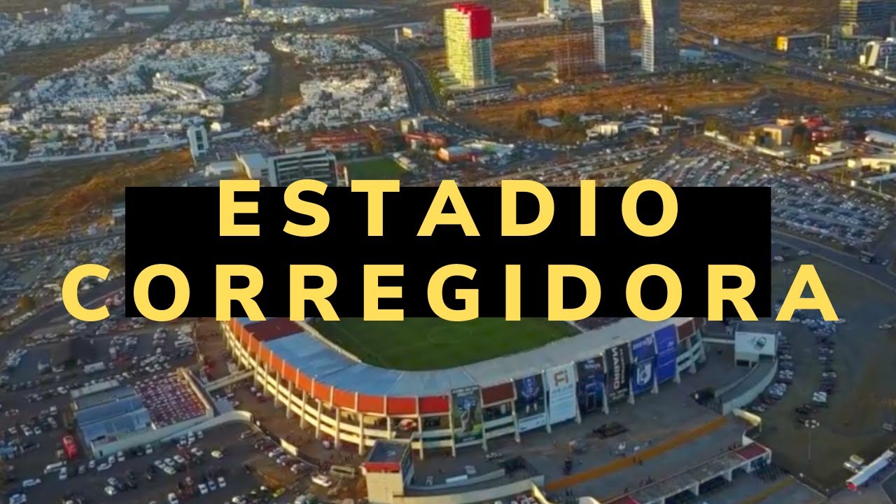 ESTADIO CORREGIDORA - QUERÉTARO FC - ESTADIOS LIGA MX - YouTube