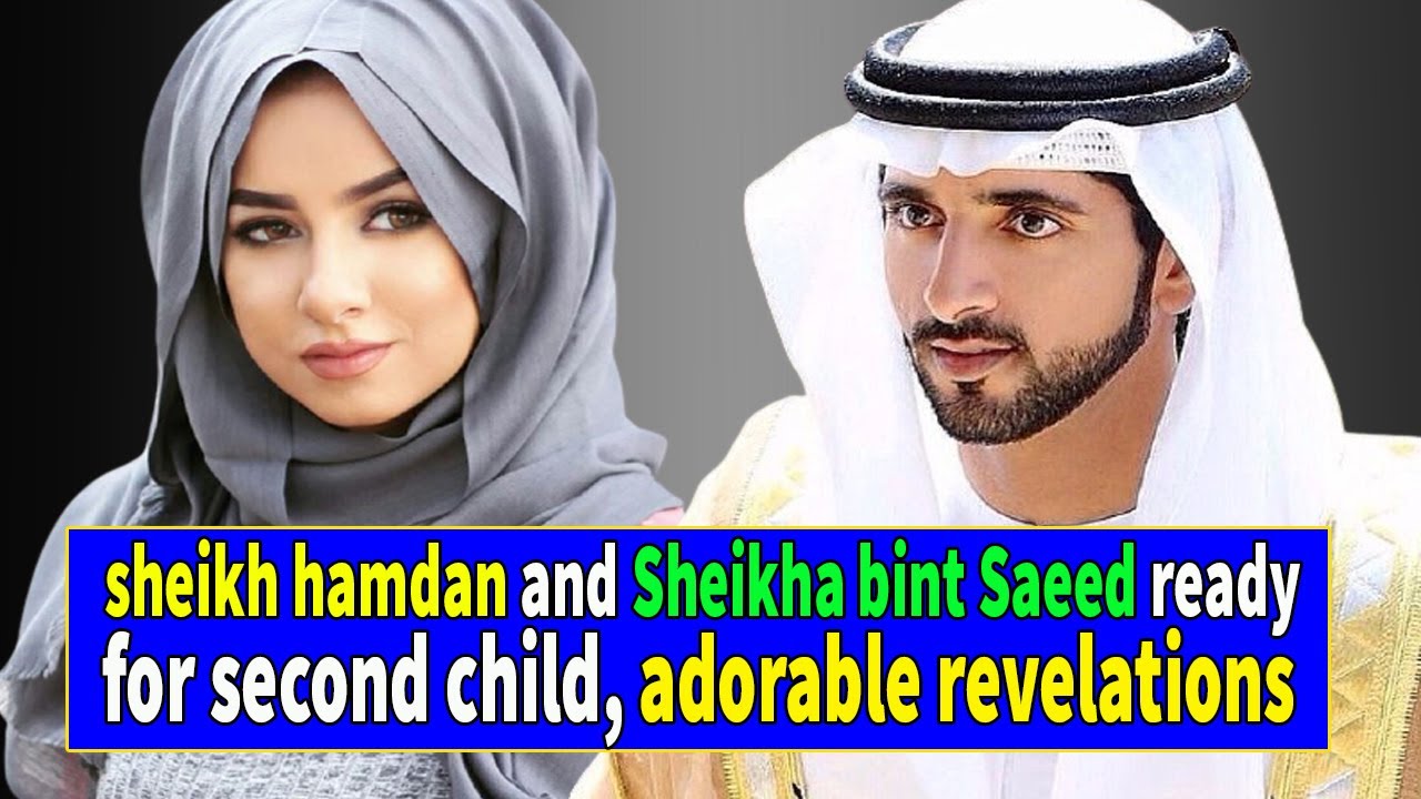 sheikh hamdan and Sheikha bint Saeed ready for second child, adorable revelations - YouTube