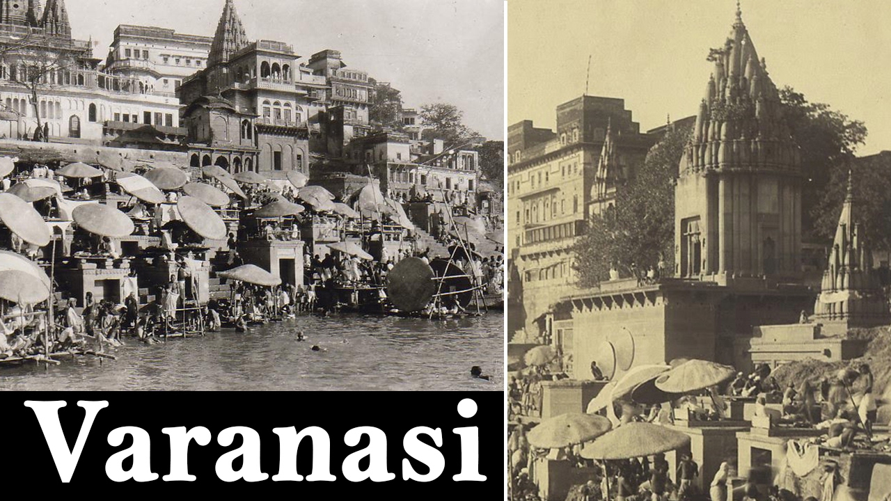 Varanasi Old Photos | Rare & Old Photos of Varanasi | Banaras | Uttar ...