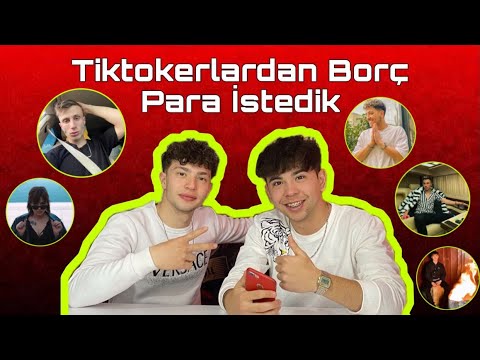 TİKTOKERLARDAN BORÇ PARA İSTEDİK | KAVGA ÇIKTI !!