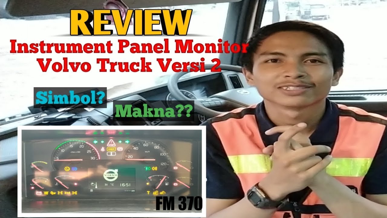 Review Instrument Panel Monitor Truk Volvo Versi 2 FM 370 | Siap Nyetir ...