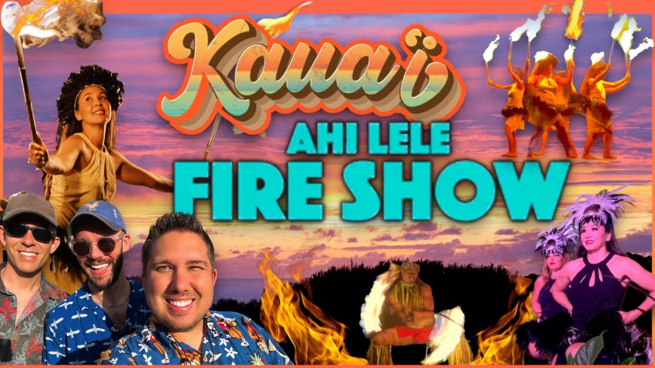 WARNING: IT’s HOT!🔥Ahi Le Le (Dancing Fire) Luau & Fire Show in Kauai ...