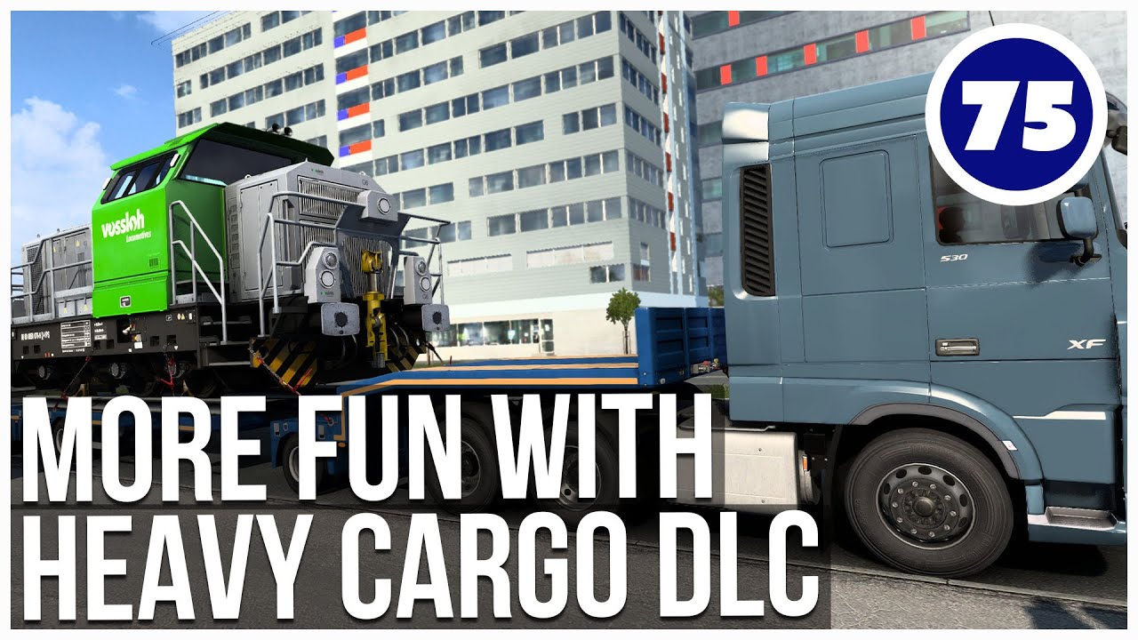 ETS2 | Heavy Cargo DLC Fun | Euro Truck Simulator 2 Career | Episode 75 ...