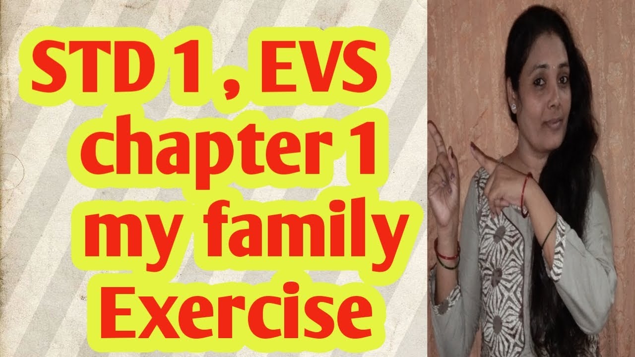My Family EVS chapter 1 Exercise ||, True False, matching or Questions ...