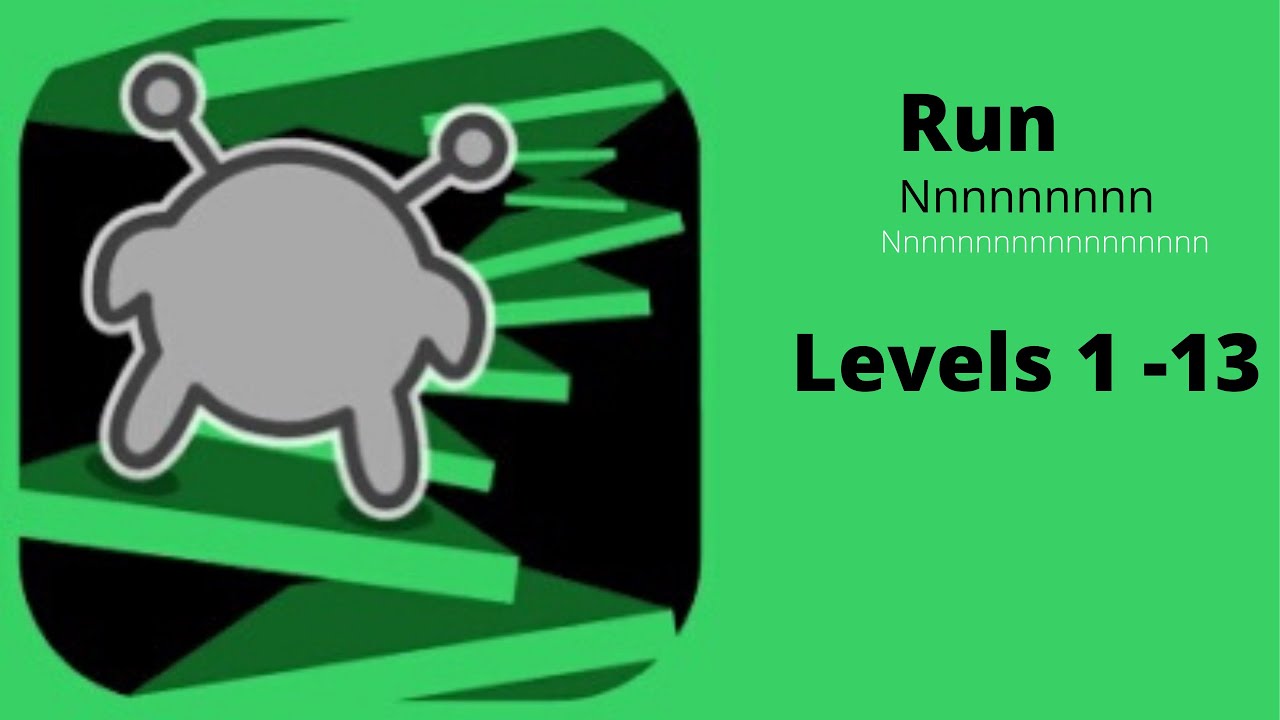 Run levels 1 - 13 - YouTube