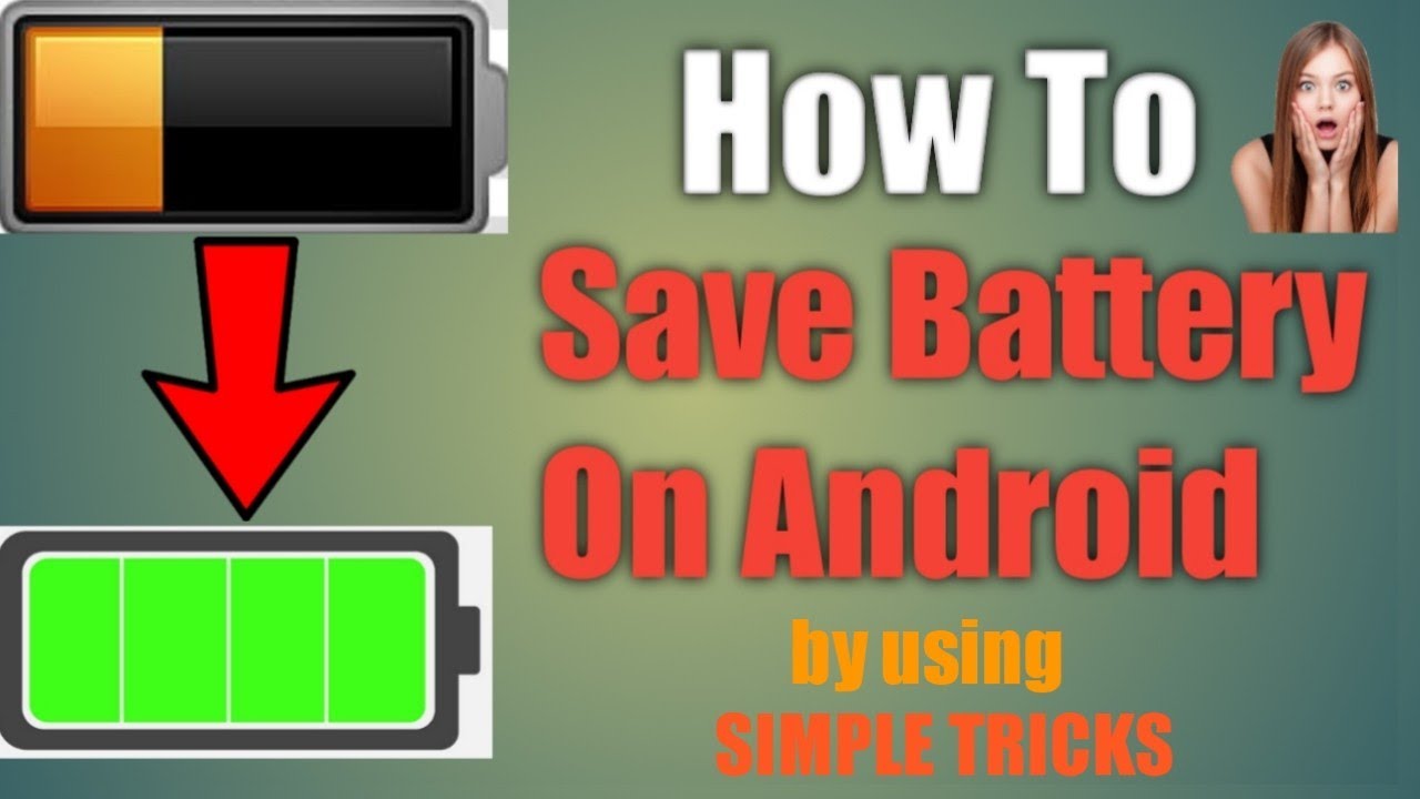 How to save Battery on Android - YouTube