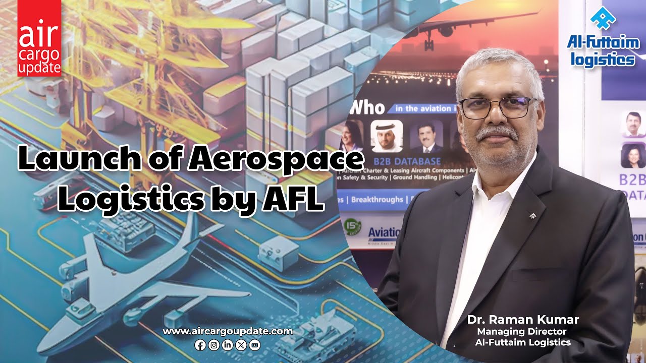 Launch of Aerospace Logistics by AFL | Interview with DR. Raman Kumar ...
