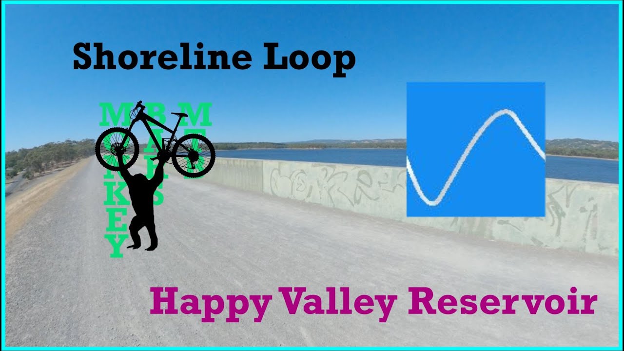 Happy Valley Reservoir - Shoreline Loop - Blue -XC - YouTube