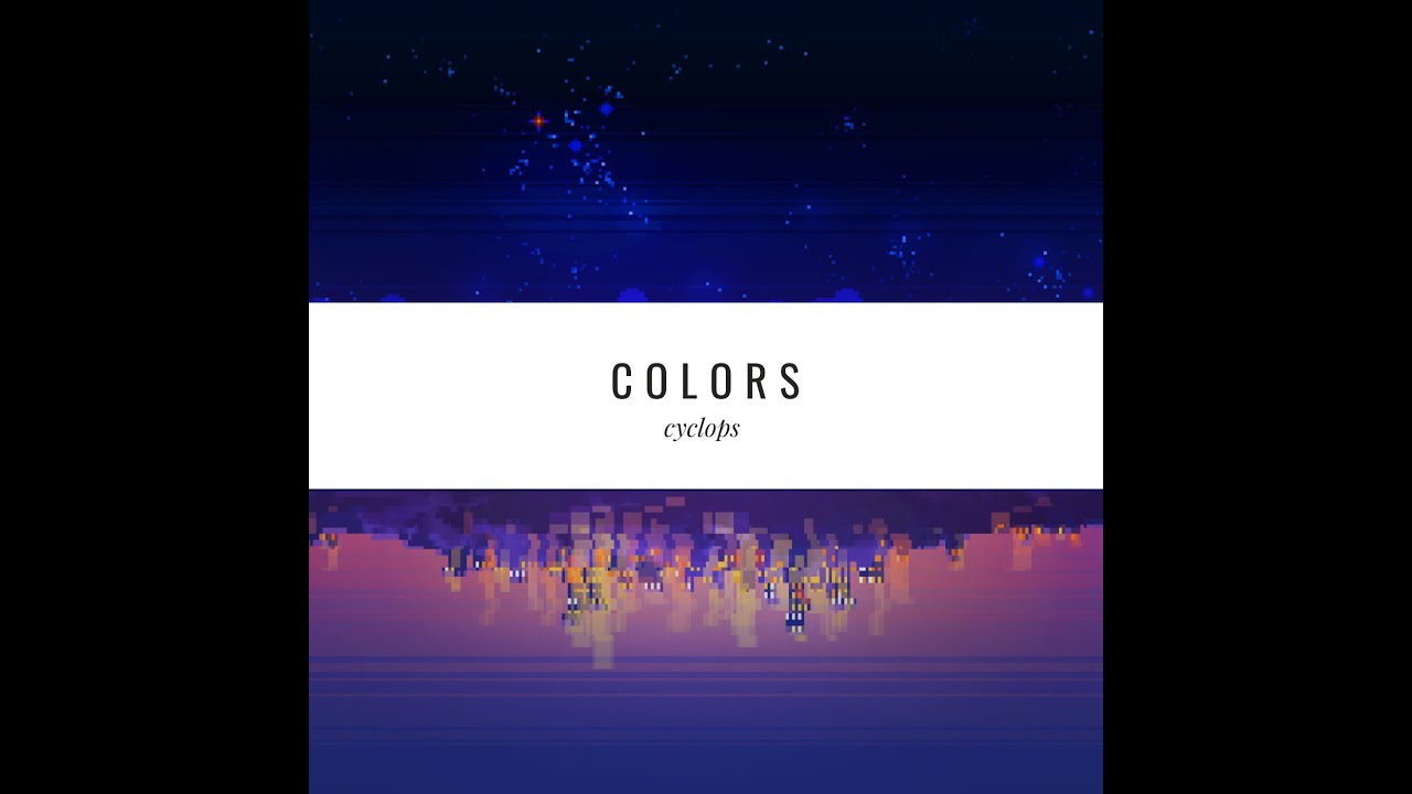 Cyclops - Colors (Original Mix) - YouTube