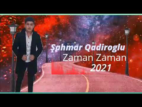 Şahmar Qadiroglu (ZamanZaman2021)