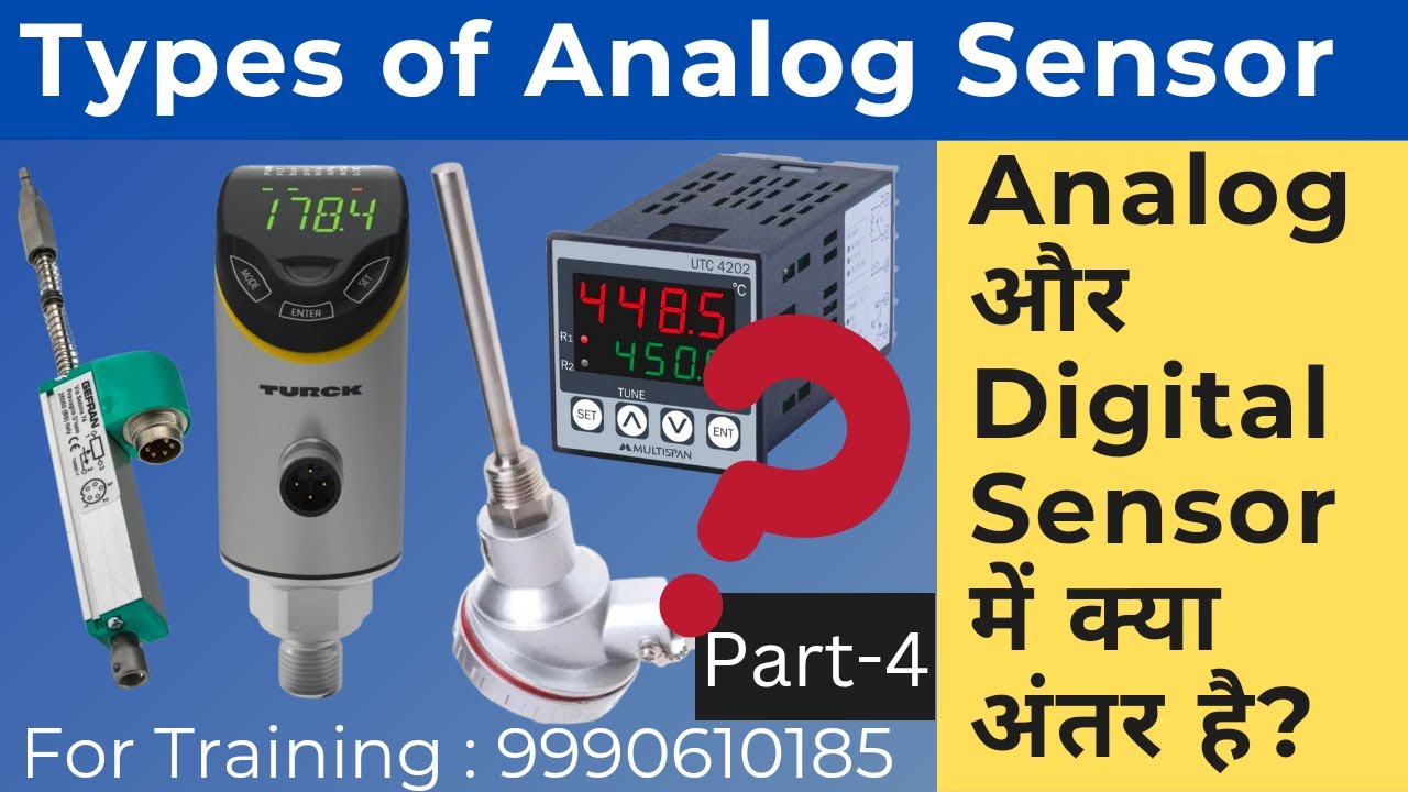 Part 4 Types Of Sensor What Is Analog Sensor Difference Between Analog And Digital Sensor