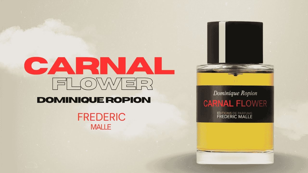 CARNAL FLOWER de Frederic Malle ( Reseña en Español) 💐Dominique Ropion ...