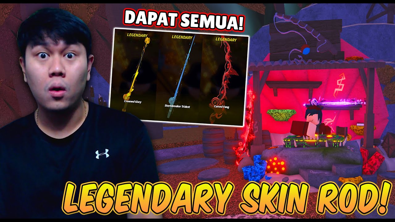 WOW! AKU BERHASIL DAPATKAN SEMUA SKIN ROD LEGENDARY DI GAME FISCH ...