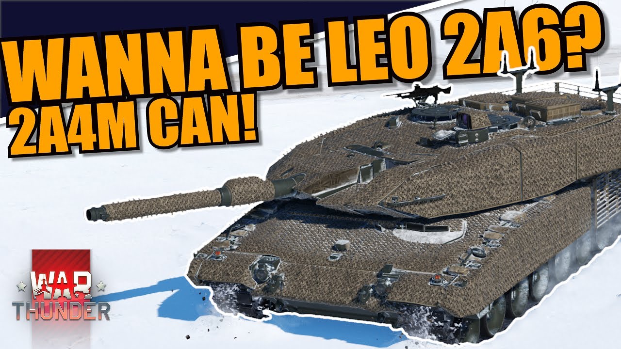 War Thunder DEV - CANADIAN LEOPARD 2A4M is HERE! Is it a 2A6? or not ...