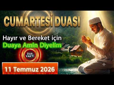 CUMARTESİ DUA VAKTİ Şifalı Dua Hazinesi