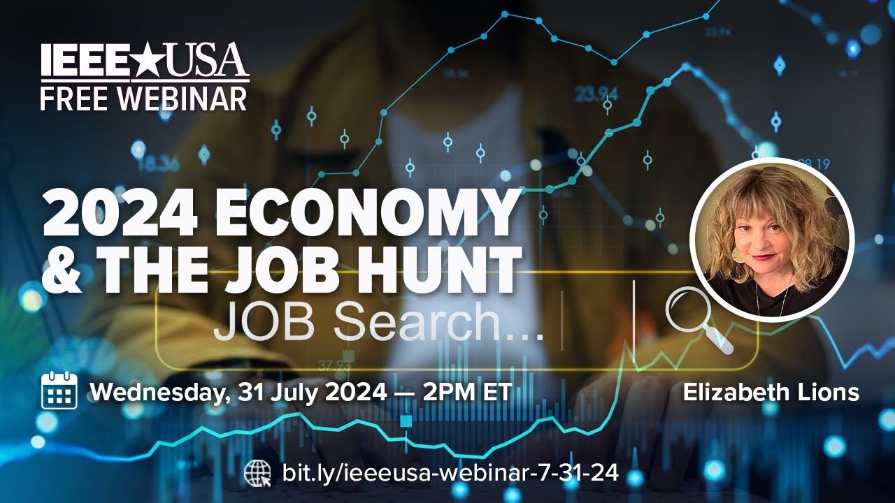 IEEE-USA Webinar: 2024 Job Economy & The Job Hunt - YouTube