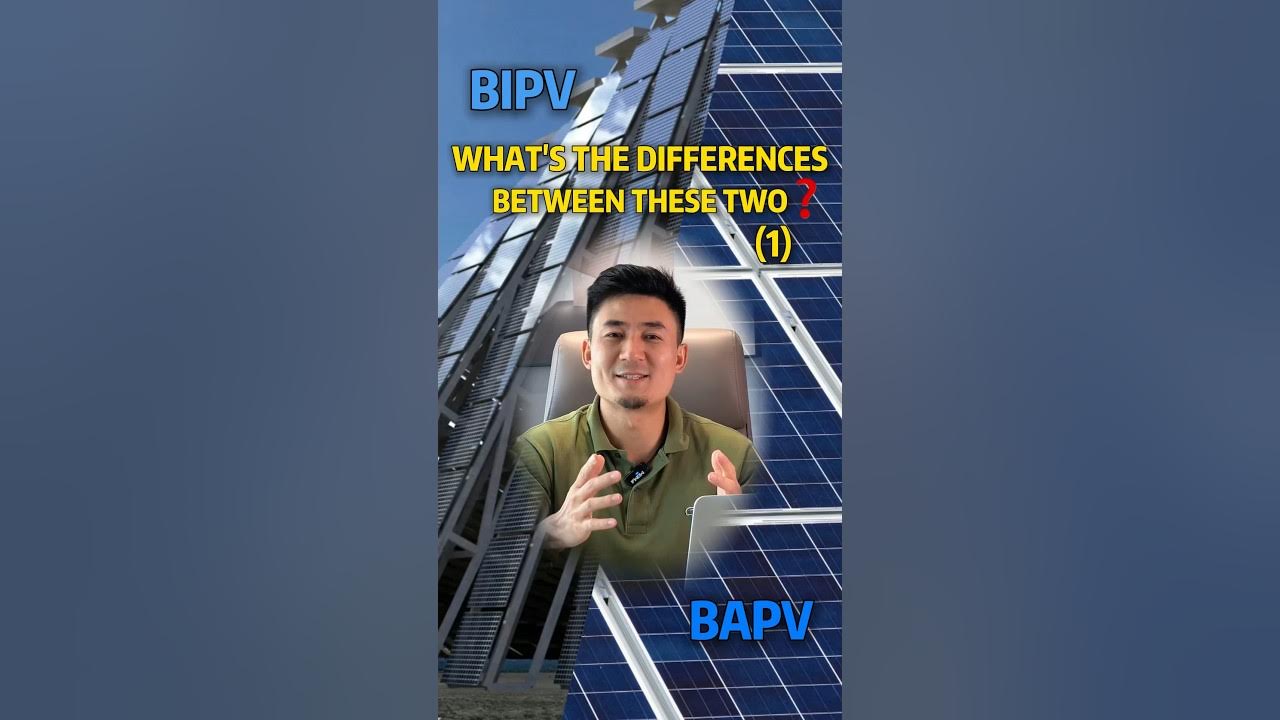 The differences between BAPV and BIPV ️ ️ #china #solarsystem #solarenergy #solar - YouTube