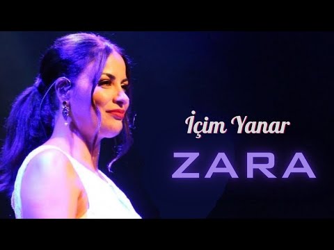 ZARA İÇİM YANAR YANAR