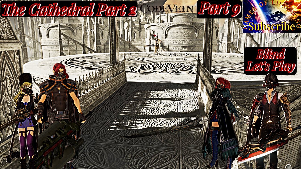 Code Vein Part 9 - Exploring the Sacred Cathedral for the Source - YouTube
