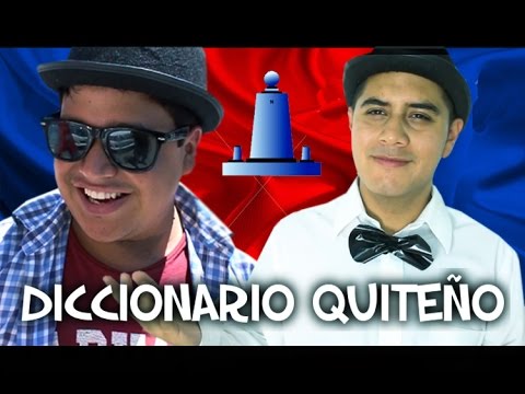 DICCIONARIO QUITEÑO l Pocho - YouTube