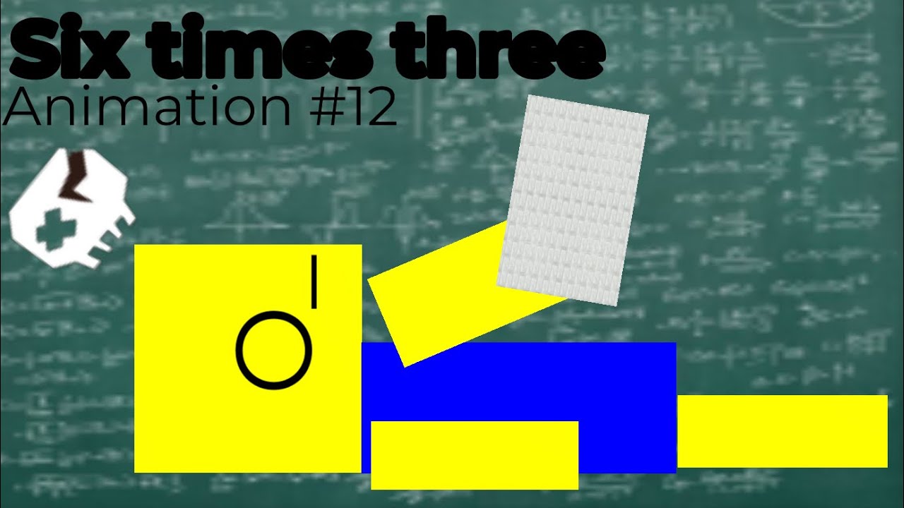 Animation #12 - Six times three - YouTube