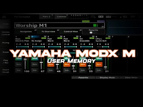 How To Properly use The Yamaha MODX M Library and User Memory - YouTube