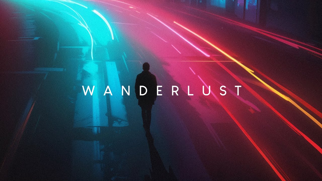 Wanderlust | Beautiful Chill Music Mix - YouTube