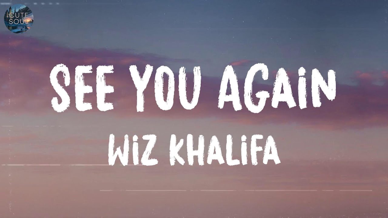 Wiz Khalifa - See You Again (Lyrics) - YouTube
